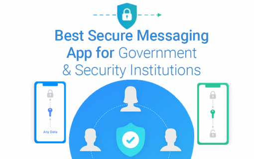 Best Secure Messaging App for Government & Security Institutions